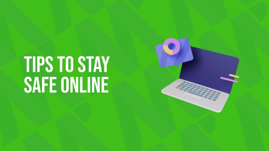 10 Tips To Stay Safe Online - Mandala Tech